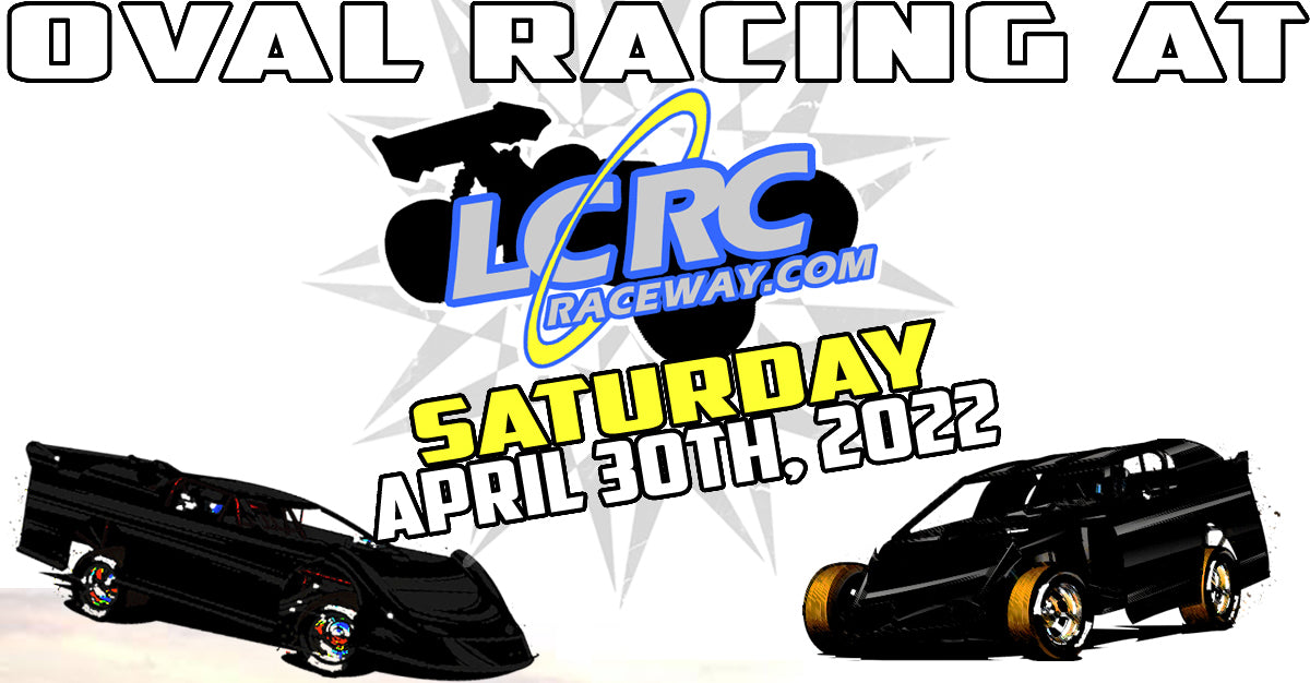 Results: 2022 Oval Season Opener – LCRC Raceway