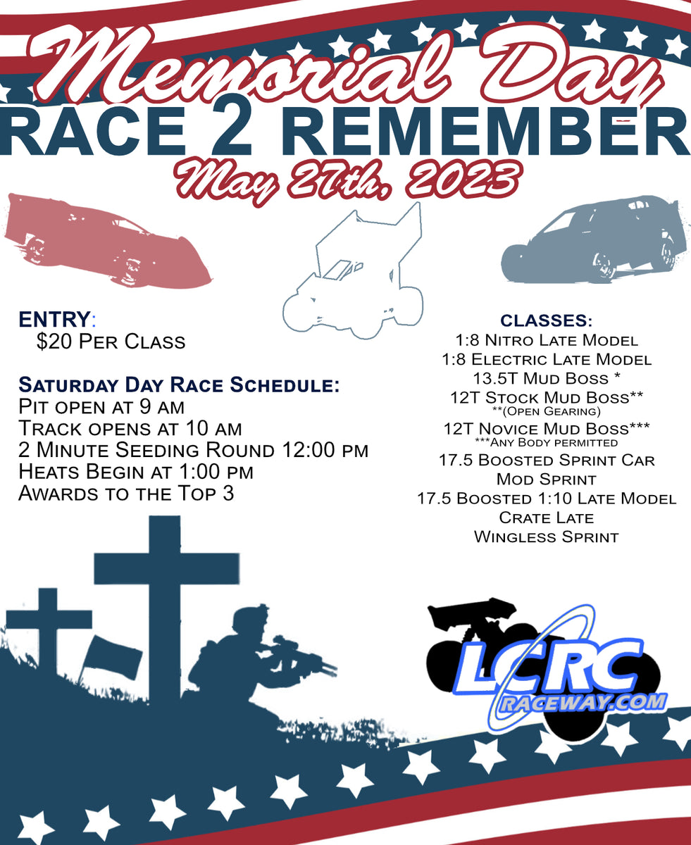 LCRC Oval Presents: Memorial Day Race 2 Remember – LCRC Raceway